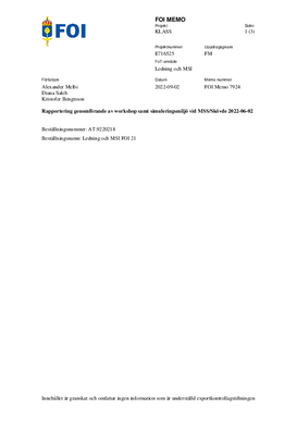 Rapportering genomförande av workshop samt simuleringsmiljö vid MSS ...